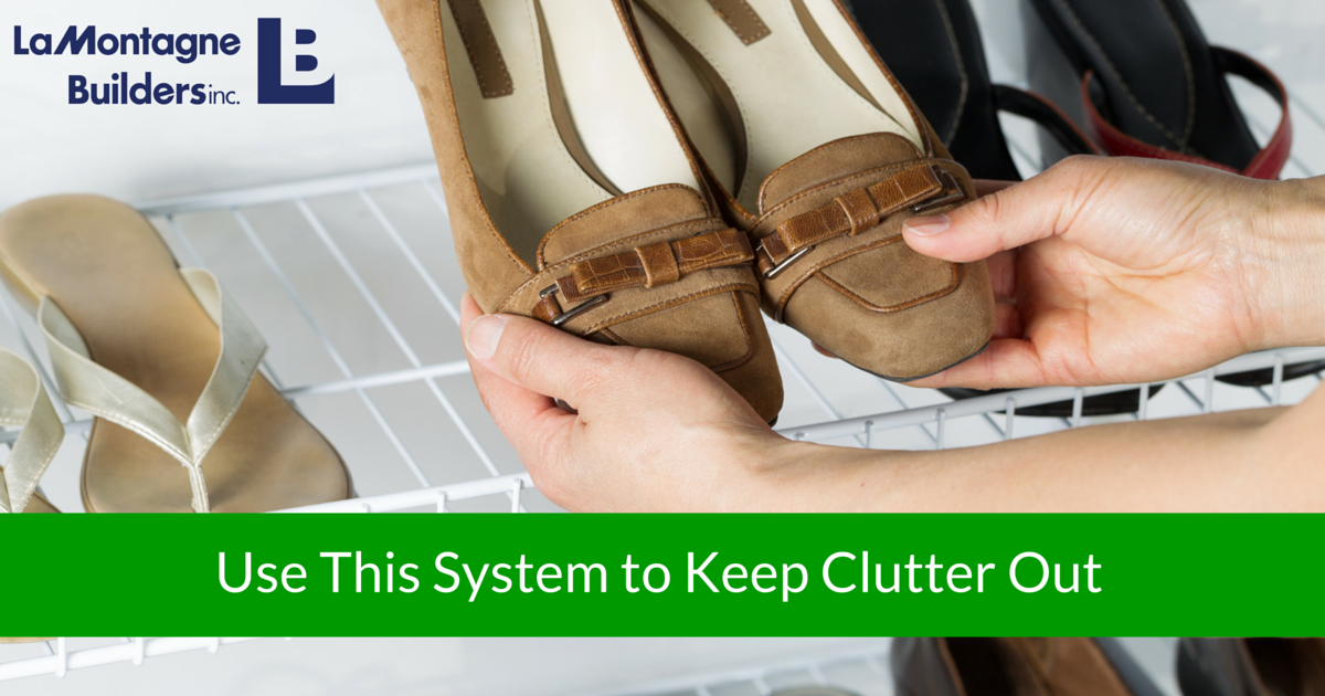 Keep the Clutter Out: Set Up A System